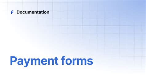 Payment Forms Documentation