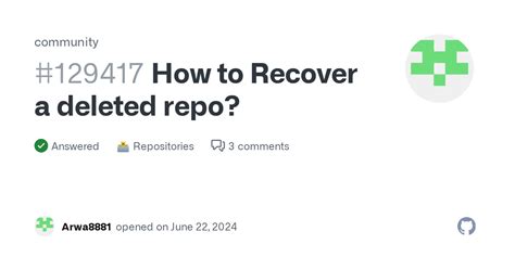 How To Recover A Deleted Repo · Community · Discussion 129417 · Github