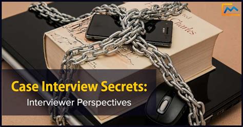 case interview secrets interviewer perspectives management consulted