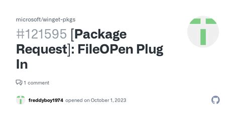 Package Request Fileopen Plug In · Issue 121595 · Microsoftwinget Pkgs · Github
