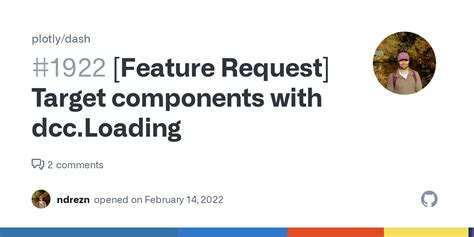 [feature request] target components with dcc loading · issue 1922