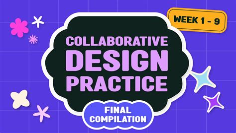 Collaborative Design Practice Final Compilation