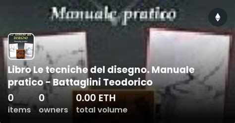 Libro Le Tecniche Del Disegno Manuale Pratico Battaglini Teodorico