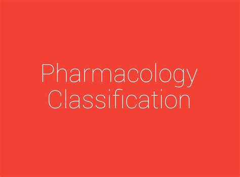 Pharmacology Classification Drugsbank