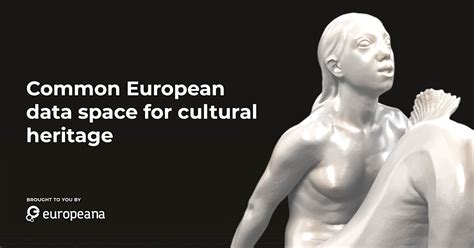 The Common European Data Space For Cultural Heritage