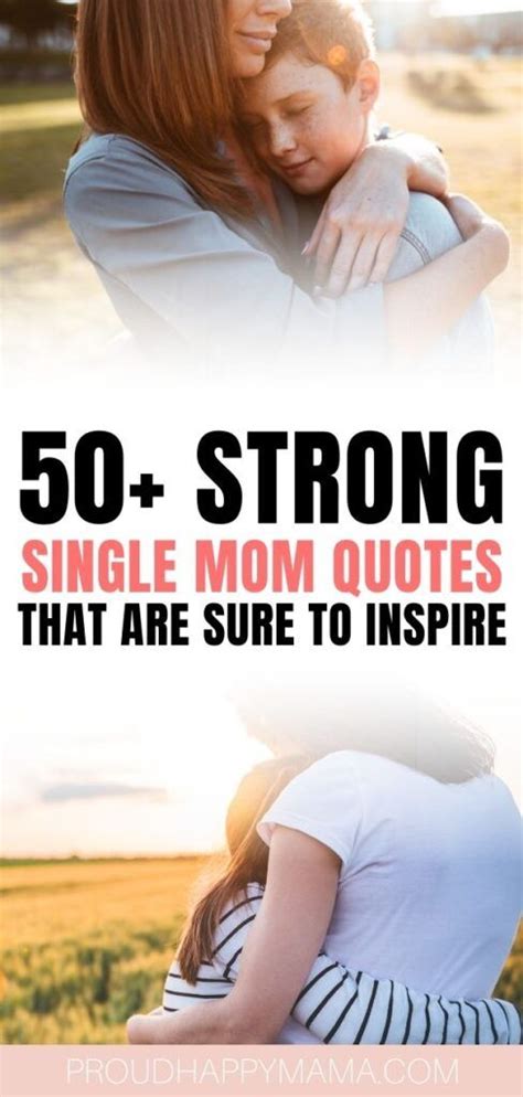 Looking For Strong Single Mom Quotes About Being A Single Mother Then