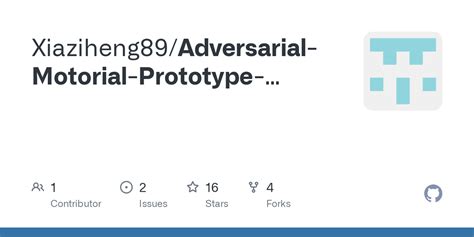 Github Xiaziheng89adversarial Motorial Prototype Framework For Open