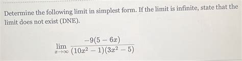 solved determine the following limit in simplest form if the limit is