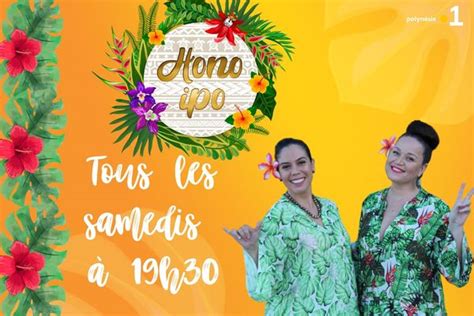 Hono Ipo Votre Nouvelle émission Sur Le Mariage Polynésien