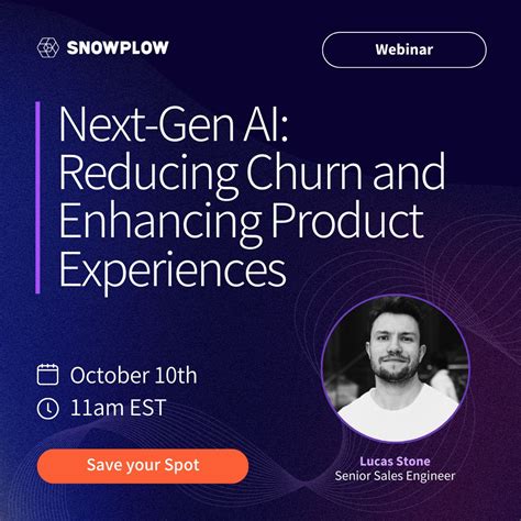 Snowplow On Linkedin Next Gen Ai Reducing Churn And Enhancing Product Experiences Snowplow