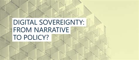 Digital Sovereignty From Narrative To Policy Eu Cyber Direct
