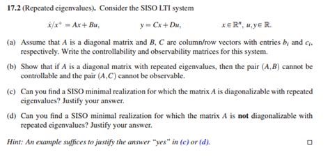 solved consider the siso lti system x x ax bu y cx