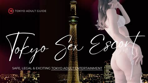 Tokyo Sex Escort Guide 2025 Safe Legal And Exciting Tokyo Adult