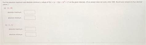 Solved Find The Absolute Maximum And Absolute Minimum Values