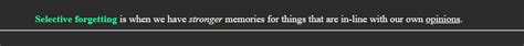 Selective Forgetting This Has To Be Wrong Right Rmcat