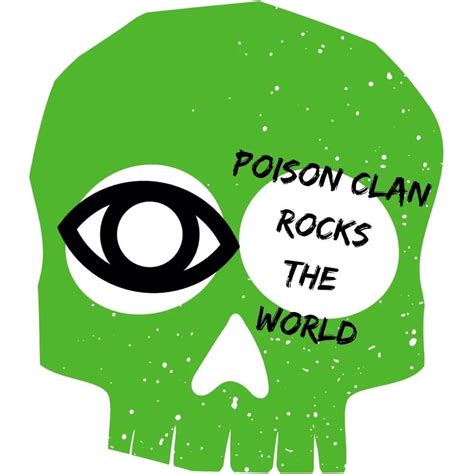 Poison Clan Rocks The World Just A Reminder Facebook