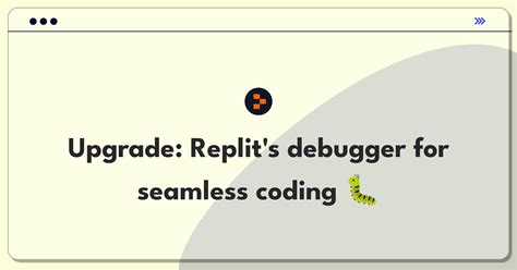 Replit Debugger Improvement Product Strategy Interview Nextsprints