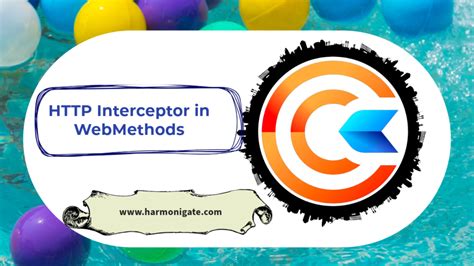 Interceptor In WebMethods Harmonigate Com