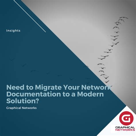 need to migrate your network documentation to a modern solution