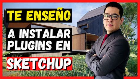 ¿cómo Instalar Plugins En Sketchup 2023 [paso A Paso]