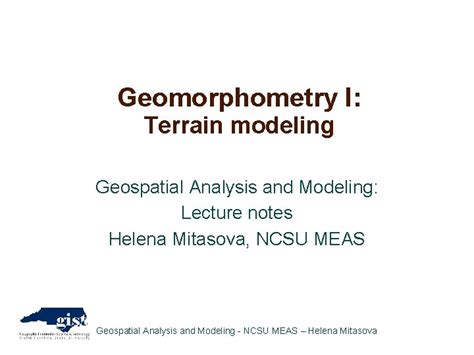 Geomorphometry I Terrain Modeling Geospatial Analysis And Modeling