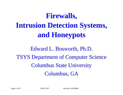 Notes On Firewalls Intrusion Detection Systems And Honeypots Cpsc