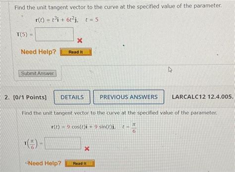Solved Find The Unit Tangent Vector To The Curve At The