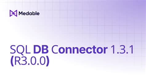 Sql Db Connector 131 R300 Medable
