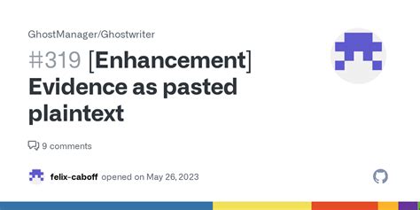 Enhancement Evidence As Pasted Plaintext · Issue 319 · Ghostmanager