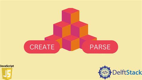 How To Create And Parse A D Array In JavaScript Delft Stack