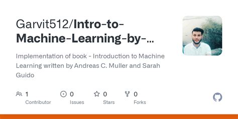 github garvit512 intro to machine learning by andreas c muller