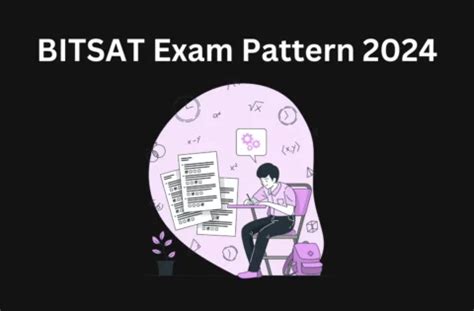 BITSAT Exam Pattern Marks Questions Syllabus More