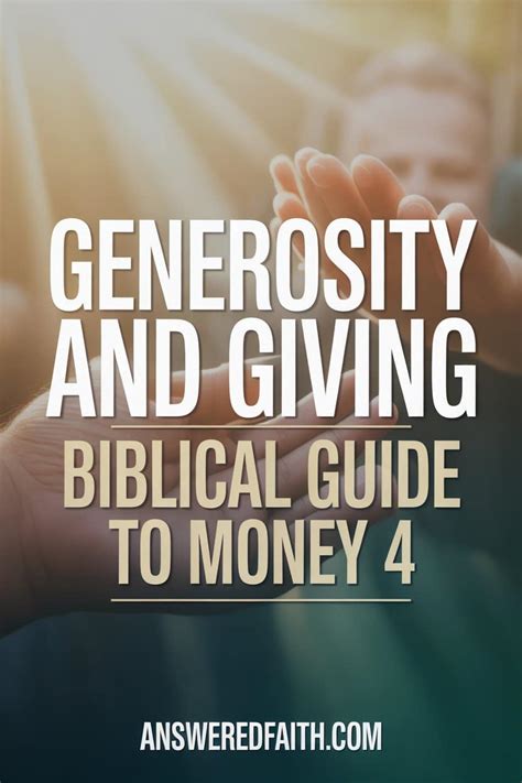 Biblical Guide To Money Embracing Generosity And Giving