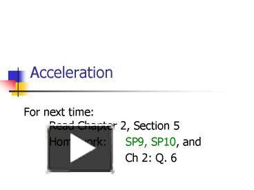 Acceleration Presentation Free To View