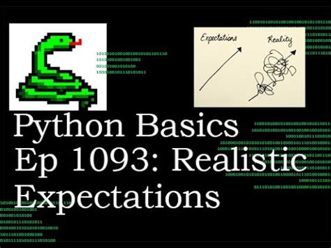 Python Basics Tutorial Realistic Expectations YouTube