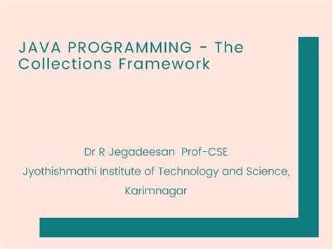 Java Programming The Collections Framework Ppt