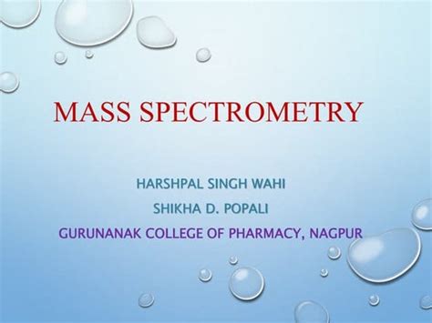 Types Of Peaks In Mass Spectroscopy Pptx