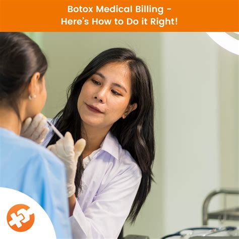 Practiceforces Botox Medical Billing Heres How To Do
