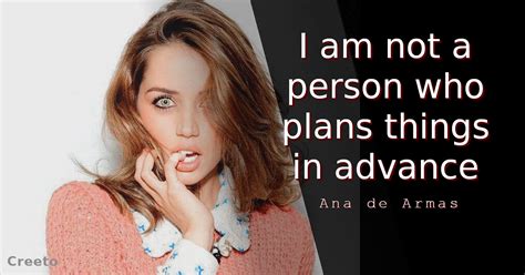 Top 16 Ana De Armas Quotes And Sayings Creeto