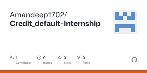 Amandeep Singh On Linkedin Github Amandeep1702creditdefault Internship