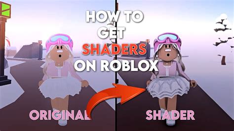 How To Get Shader On Roblox Windows B3eleyy Youtube