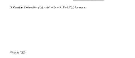 solved consider the function f x 4x2 2x 3 ﻿find f a ﻿for