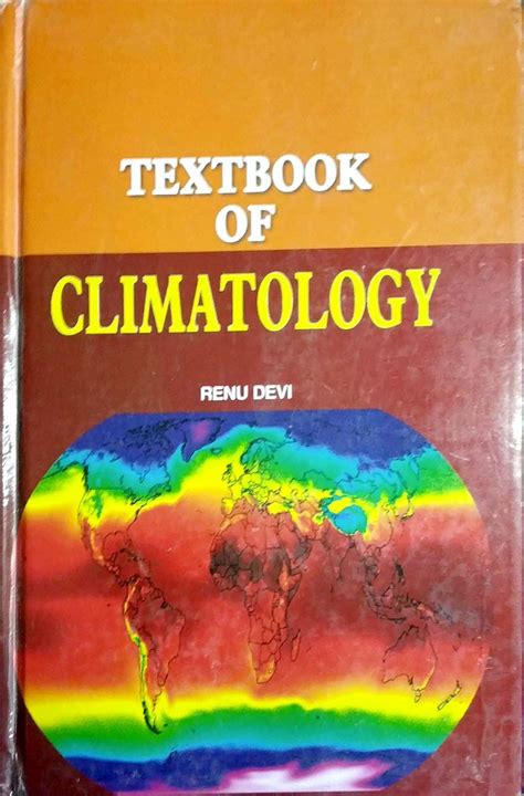 Textbook Of Climatology By Renu Devi Goodreads