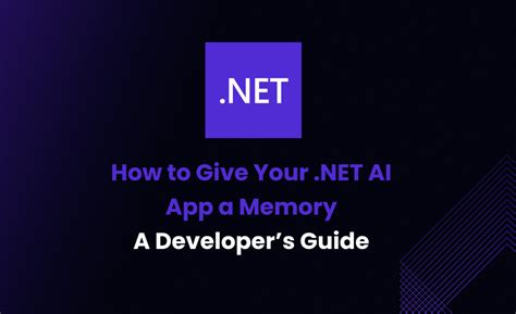 how to give your ai app a memory a developer s guide to