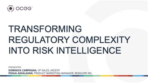 Transforming Regulatory Complexity Into Risk Intelligence Slide Deck Oceg