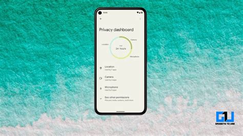 在任何android手机上安装android 12隐私仪表板的技巧