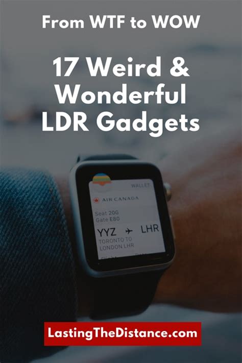 Weird To Wonderful Long Distance Relationship Gadgets Update