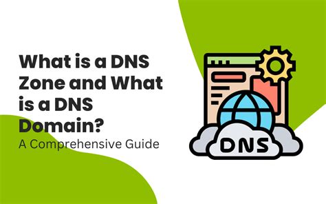 Dns Zone Vs Dns Domain A Comprehensive Guide