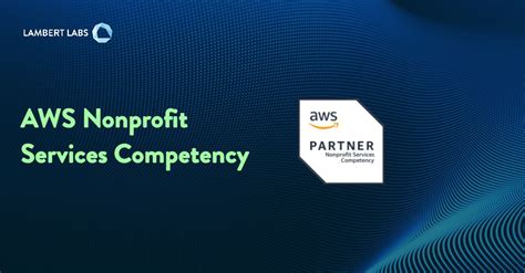 lambert labs on linkedin lambert labs achieves aws nonprofit services