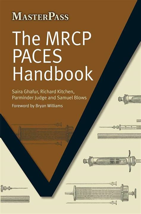 The MRCP PACES Handbook MasterPass 9781846194979 Medicine Health Science Books Amazon Com